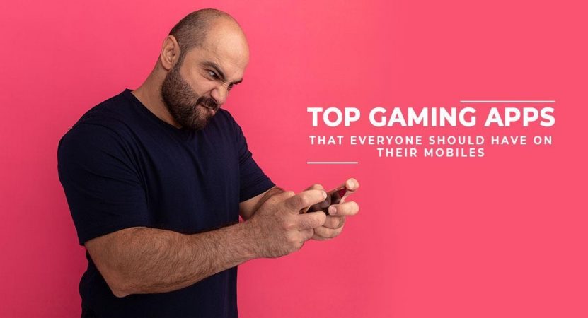Top Gaming apps that everyone should have on their Mobiles - Blogsolute